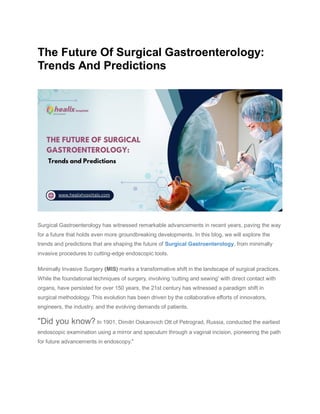 The Future Of Surgical Gastroenterology Trends And Predictions | PDF