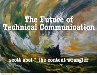 The Future Of Technical Communication | PPT