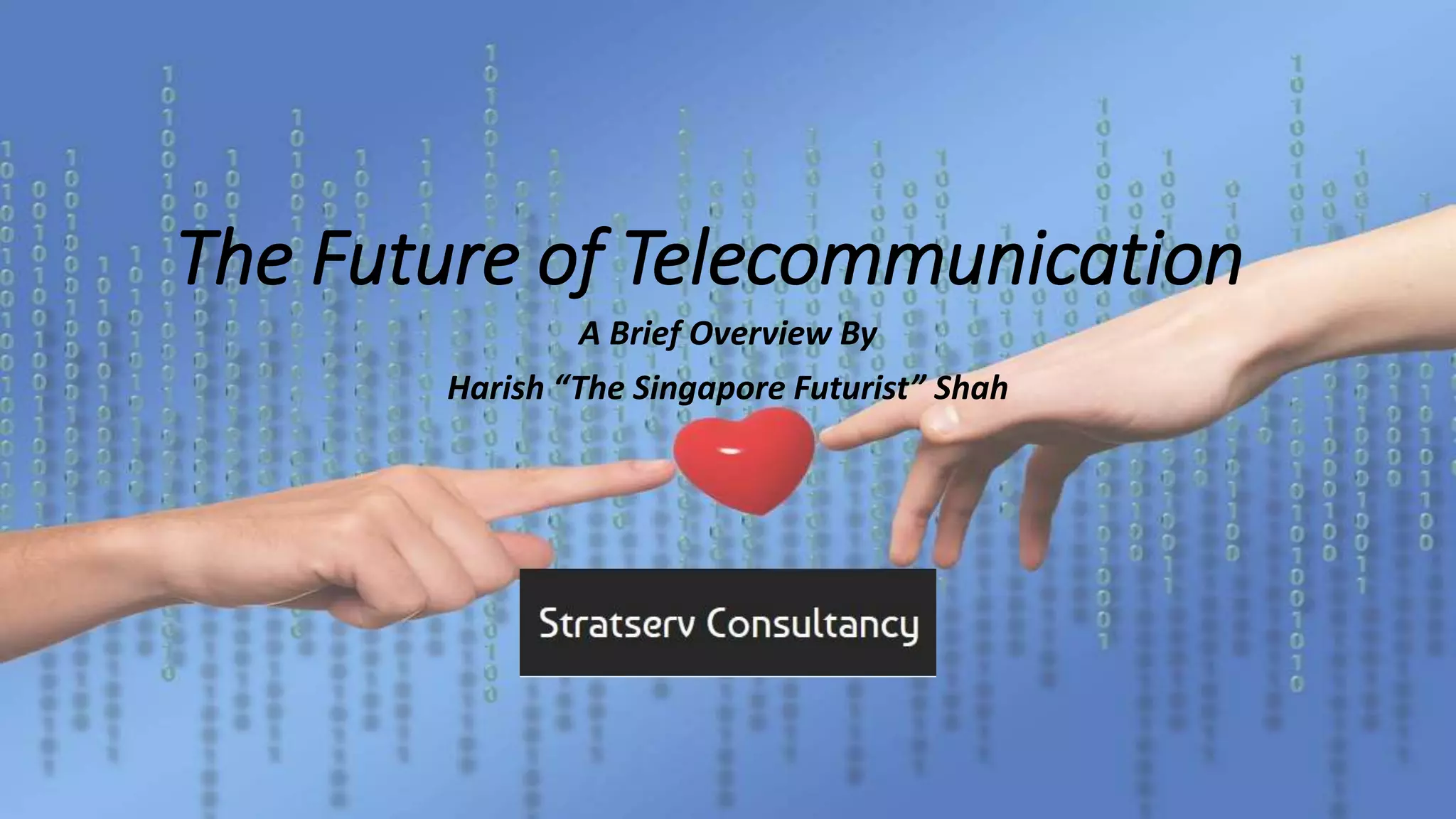 The Future of Telecommunication | PPTX