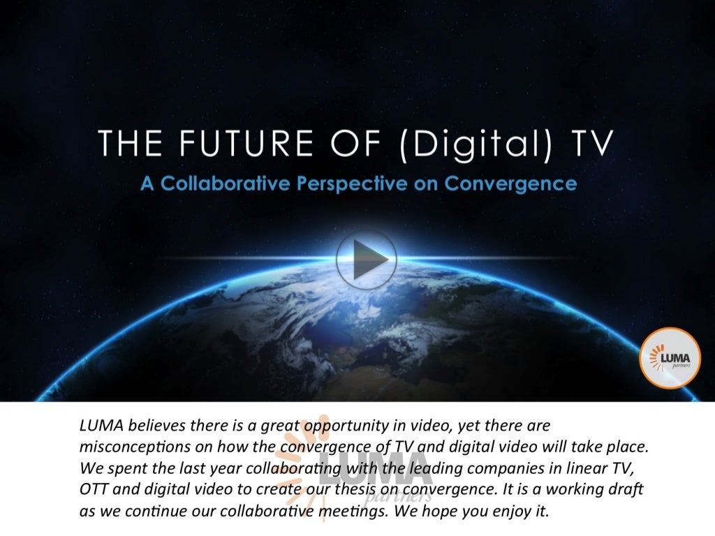 LUMA's The Future of (Digital) TV