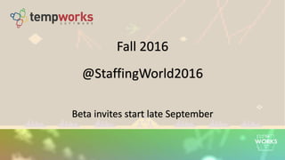 The Future of TempWorks | PPTX