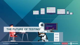 The Future of Testing and Testers | PPTX
