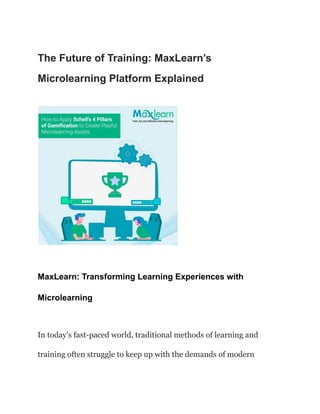 The Future of Training_ MaxLearn’s Microlearning Platform Explained.pdf
