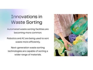The Future of Waste Management Innovations and Technologies.pptx