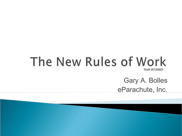 The Future - and New Rules - of Work | PPT
