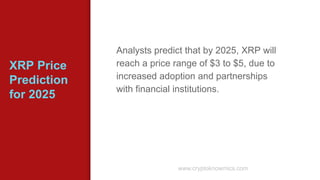 The Future of XRP Price Predictions for 2025 and 2030.pptx