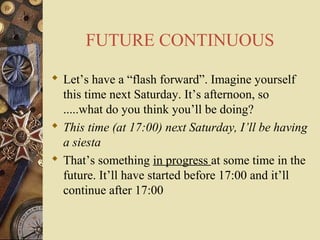 The future perfect and future continuous | PPT