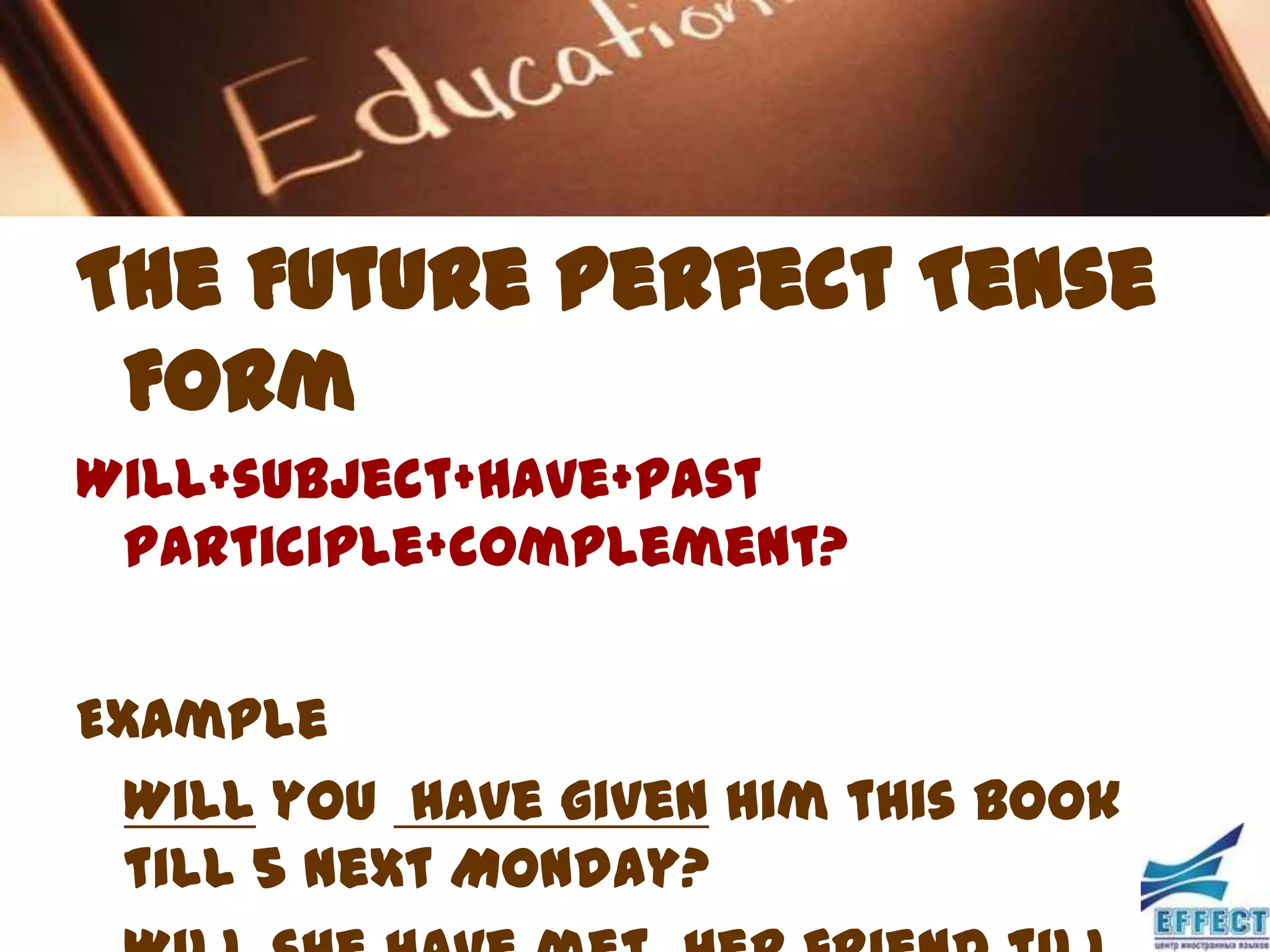 The future perfect tense | PPTX