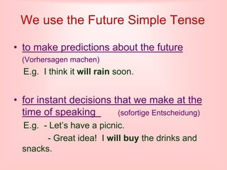 Future Simple - explanation and exercises | PPT