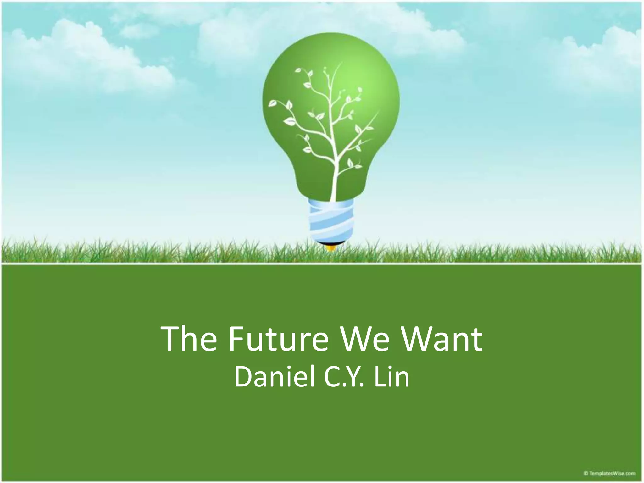 The future we want | POTX