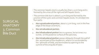 The gallbladder and bile ducts | PPTX