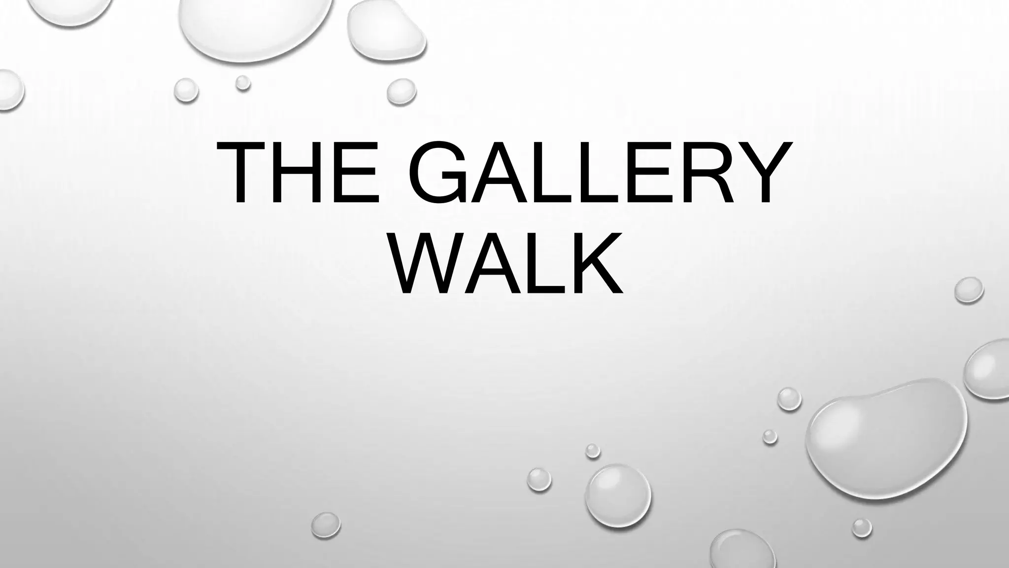The gallery walk | PPTX