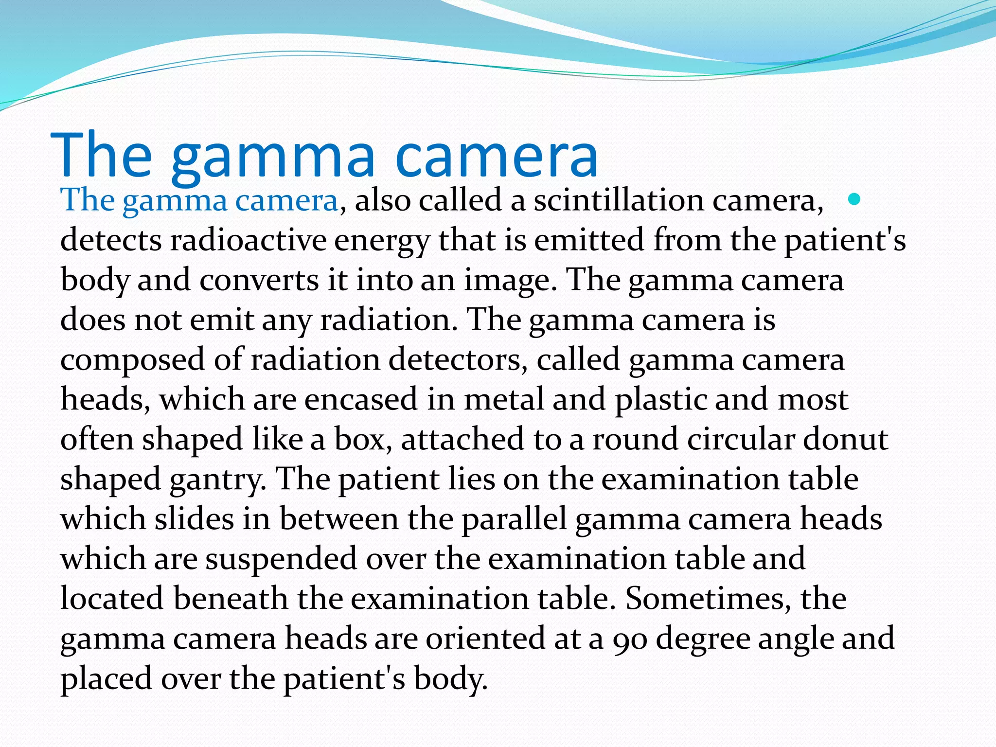 The gamma camera ‫‬ | PPTX