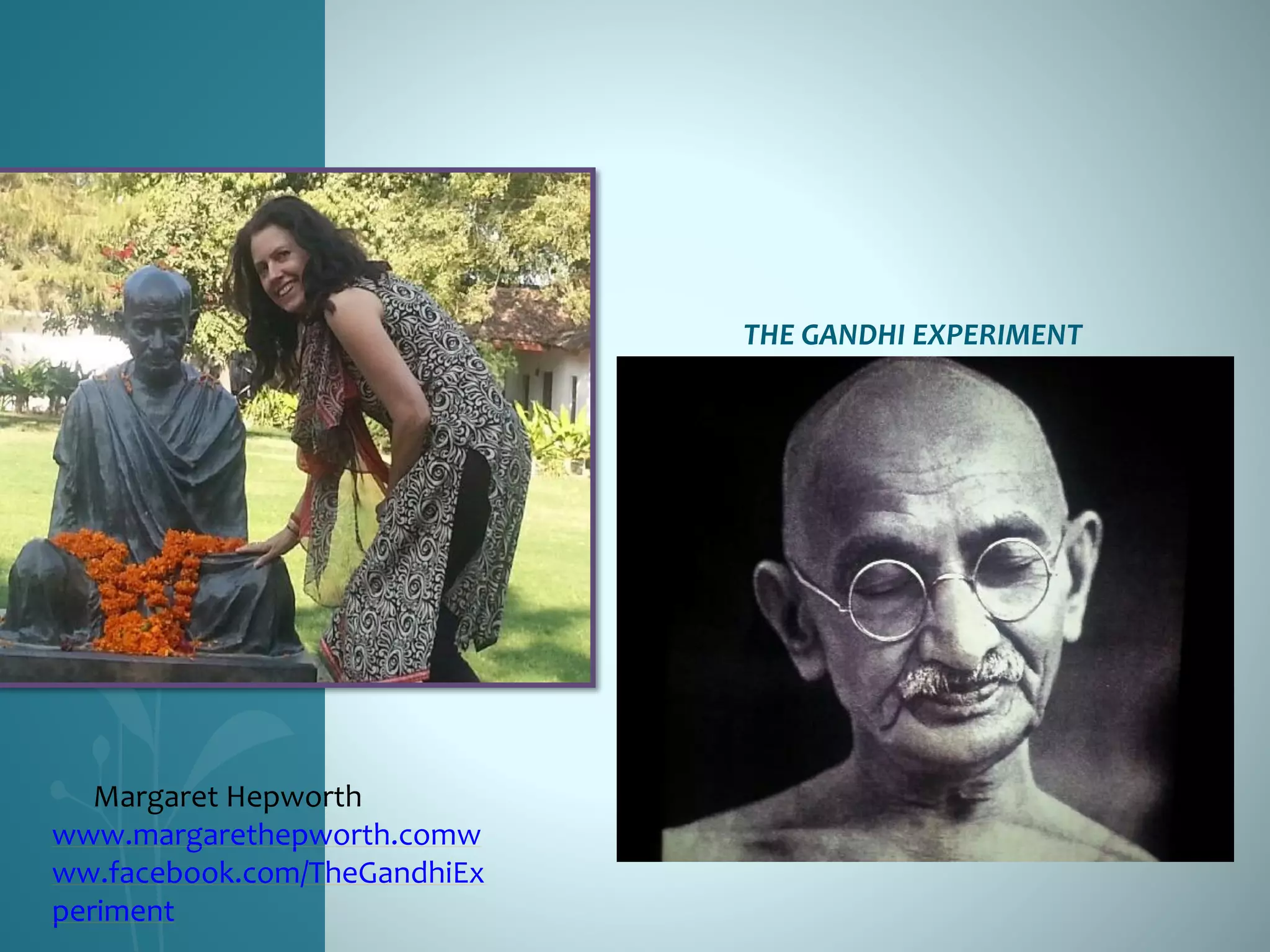 The gandhi experiment presentation geelong 2018 | PDF