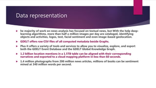 The GDELT project:cataloging and analyzing the entire planet! | PPT