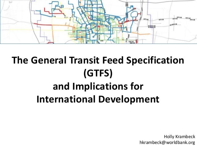 The General Transit Feed Specification Gtfs And Implications For In…