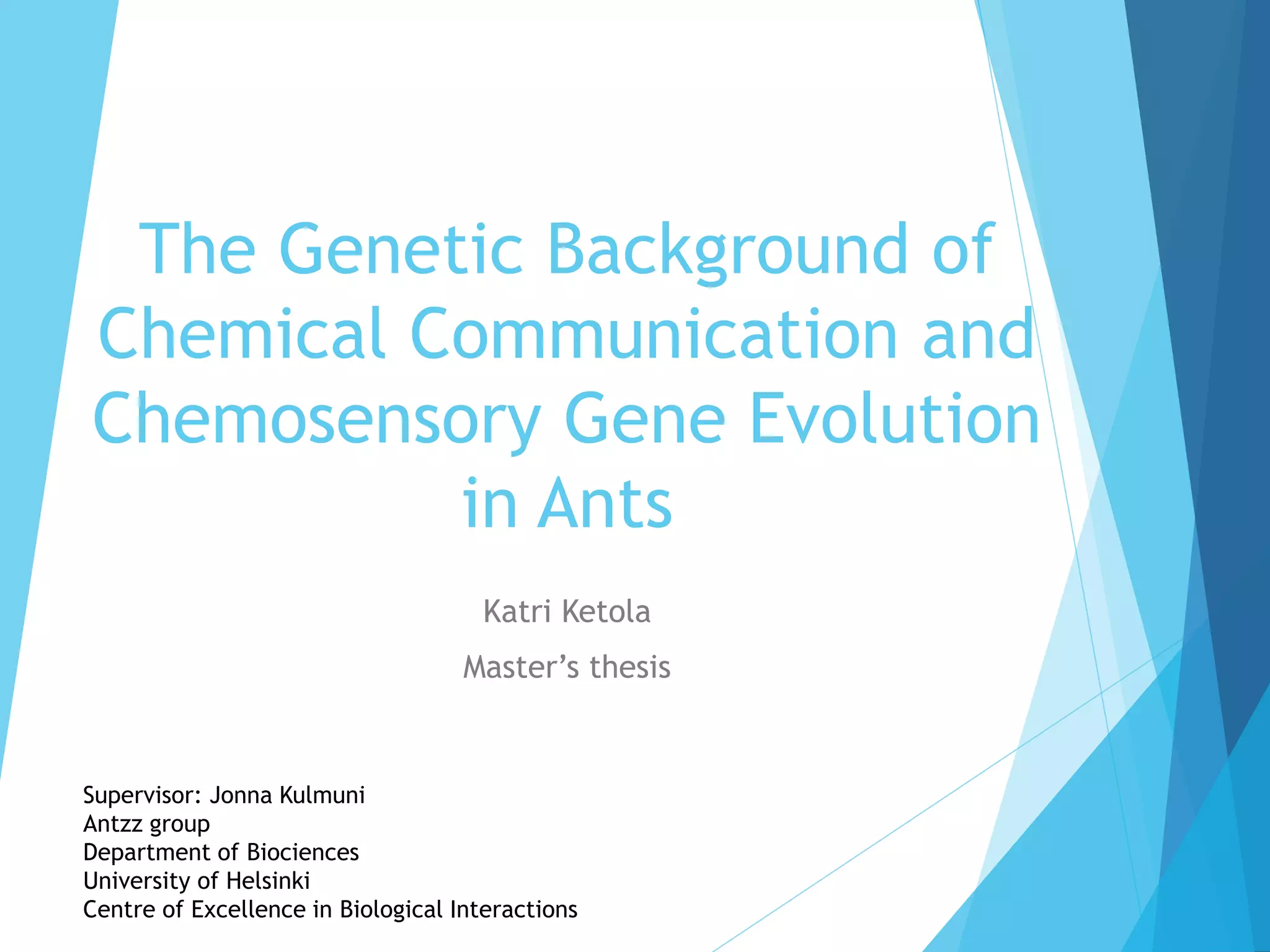 The Genetic Background of Chemical Communication and Chemosensory Gene ...