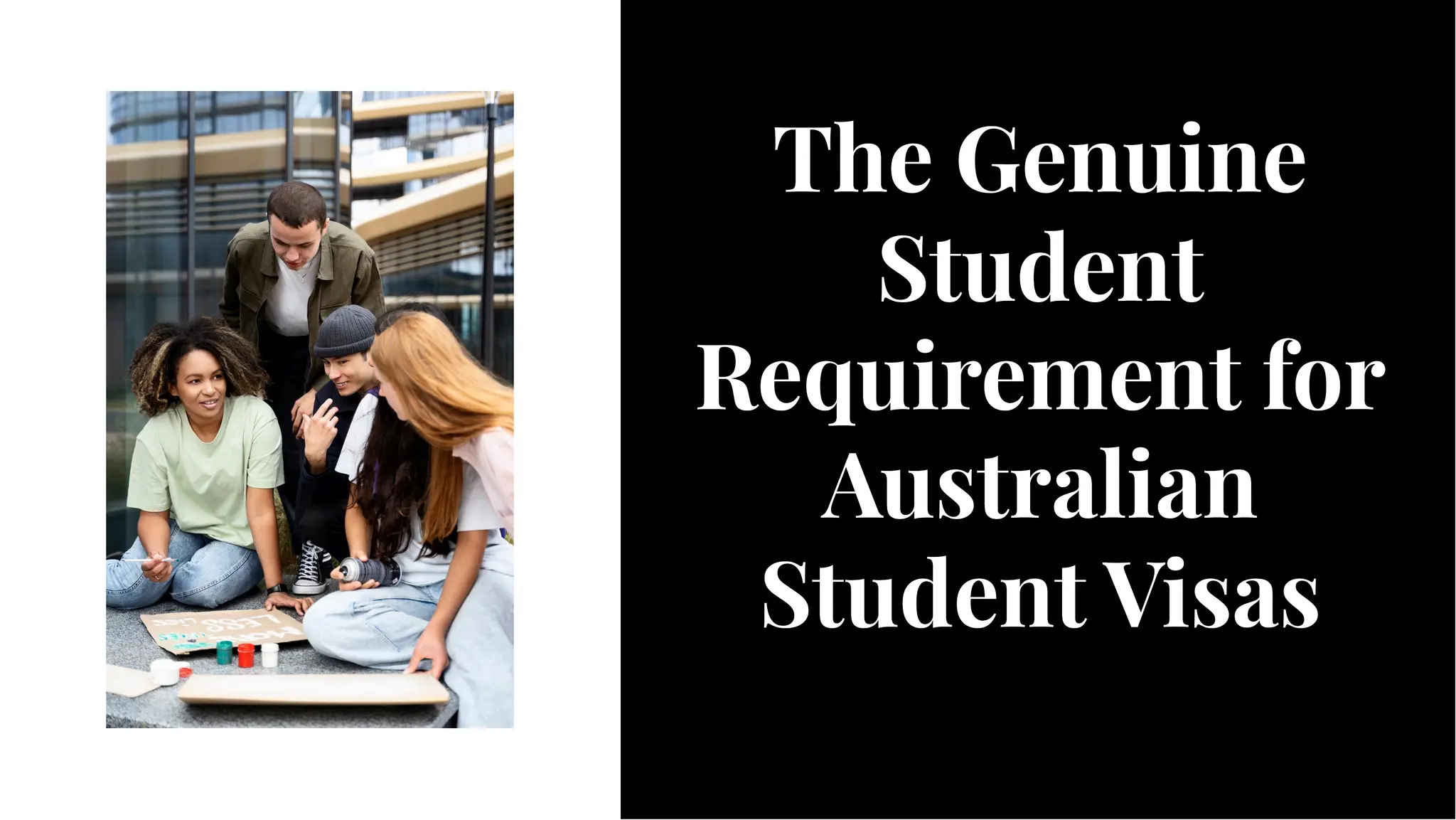 The Genuine Student Requirement for Australian Student Visas | PDF