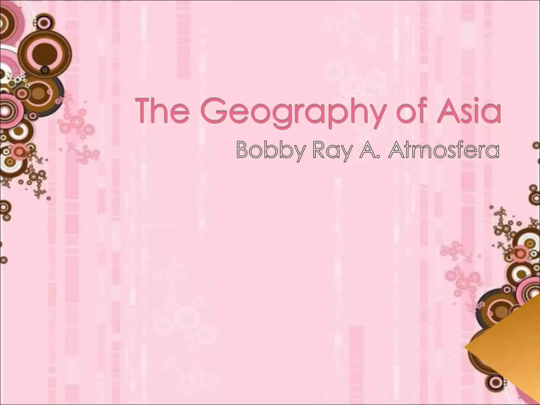 The geography of asia | PPT