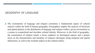 The Geography of Culture Language and Religion; Ethnic and Political ...