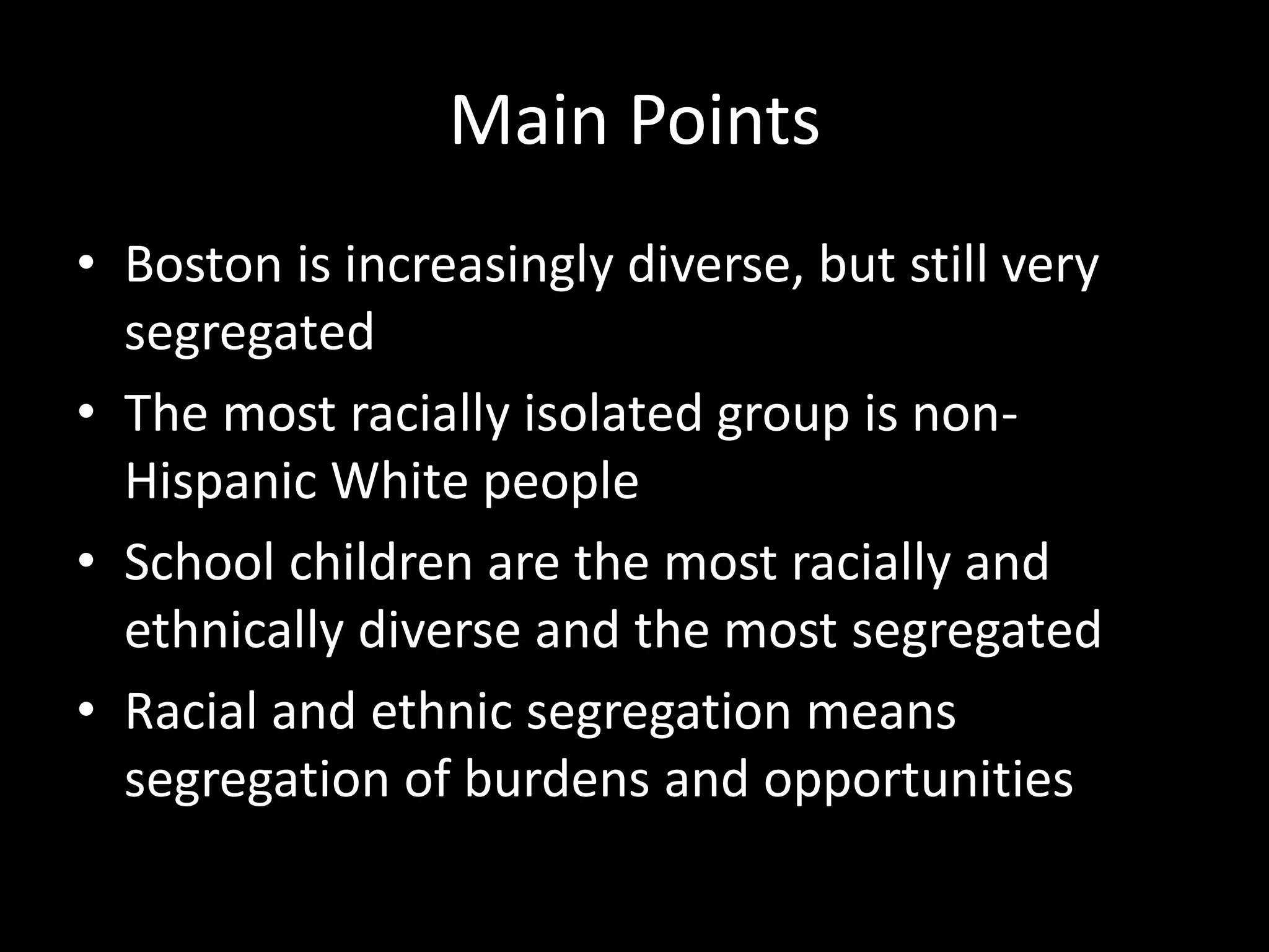 The Geography of Separate and Unequal: Modern-day Segregation in Boston ...