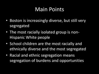 The Geography of Separate and Unequal: Modern-day Segregation in Boston ...