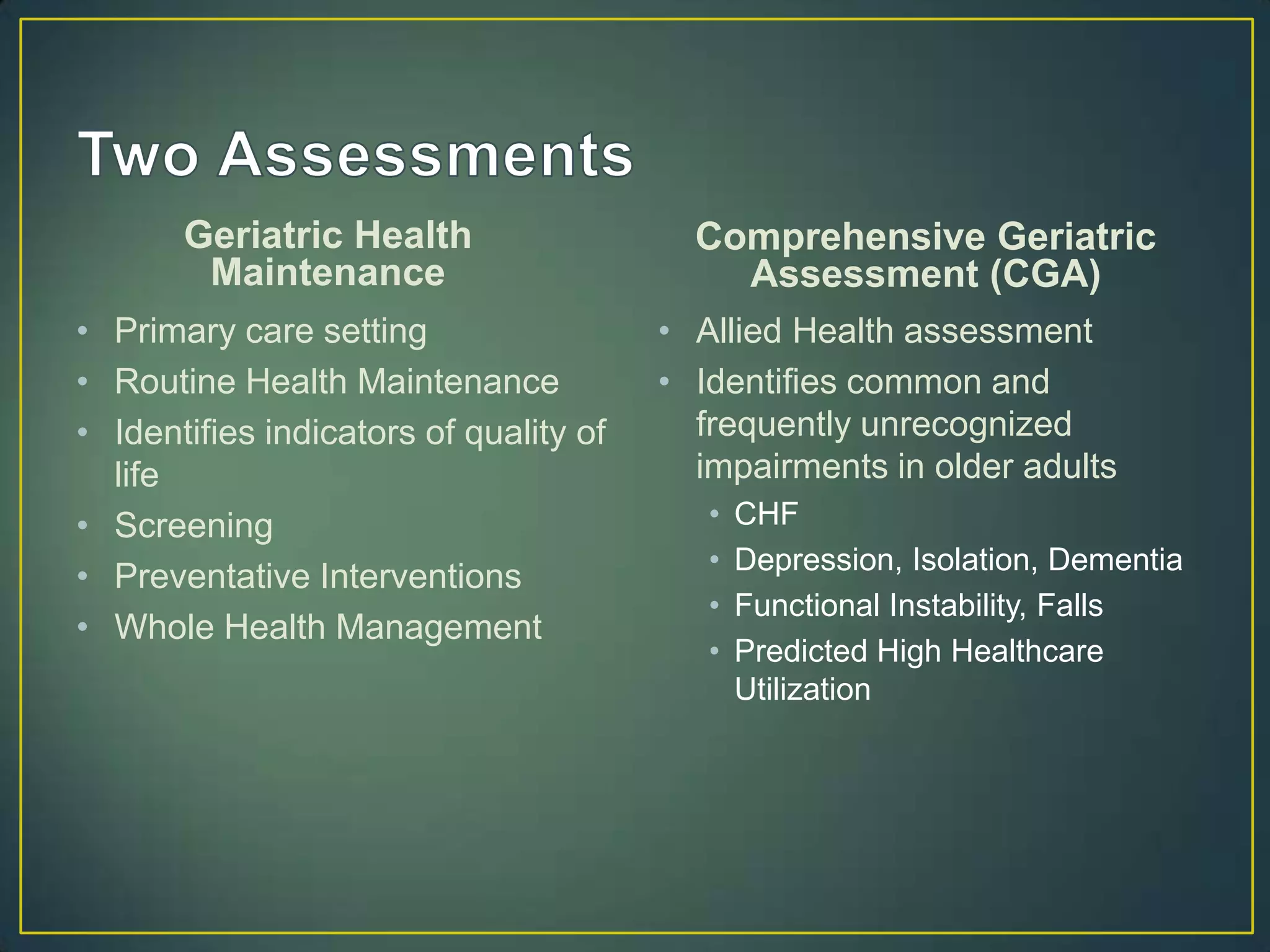 The geriatric assessment | PPTX | Senior Health | Healthy Living