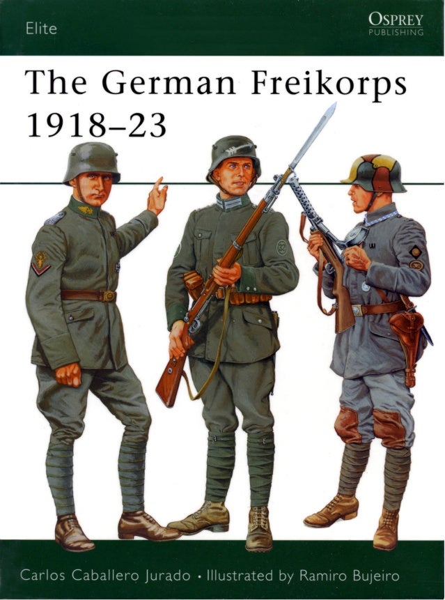 The German freikorps 1918 23