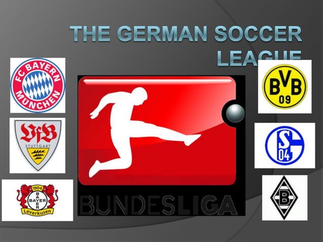 The german soccer league | PPT