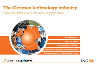 The German technology industry. Opportunities in a more open supply ...