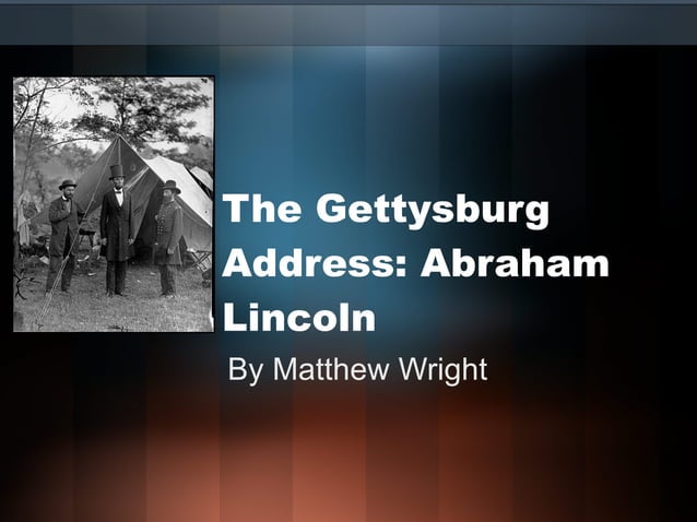 The Gettysburg Address | PPT