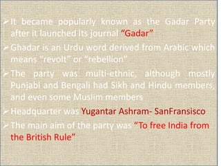 The Ghadar party ppt by dr. rao | PPTX