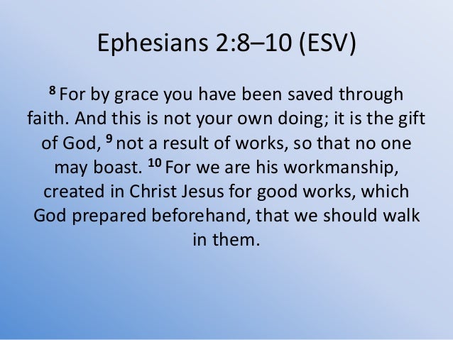 The Gift - Ephesians 2:8-10