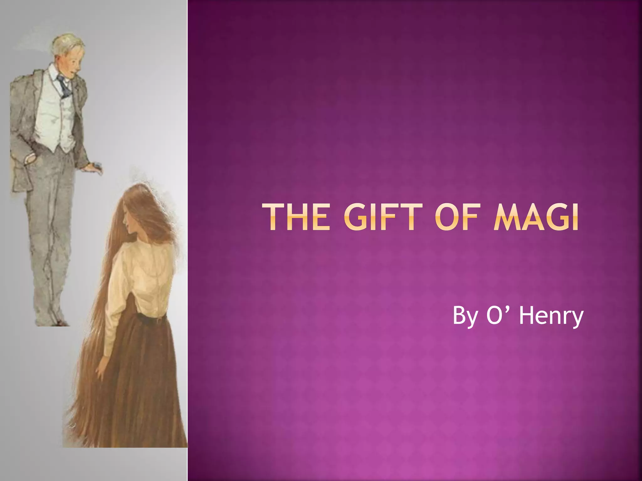 The gift of magi | PPT