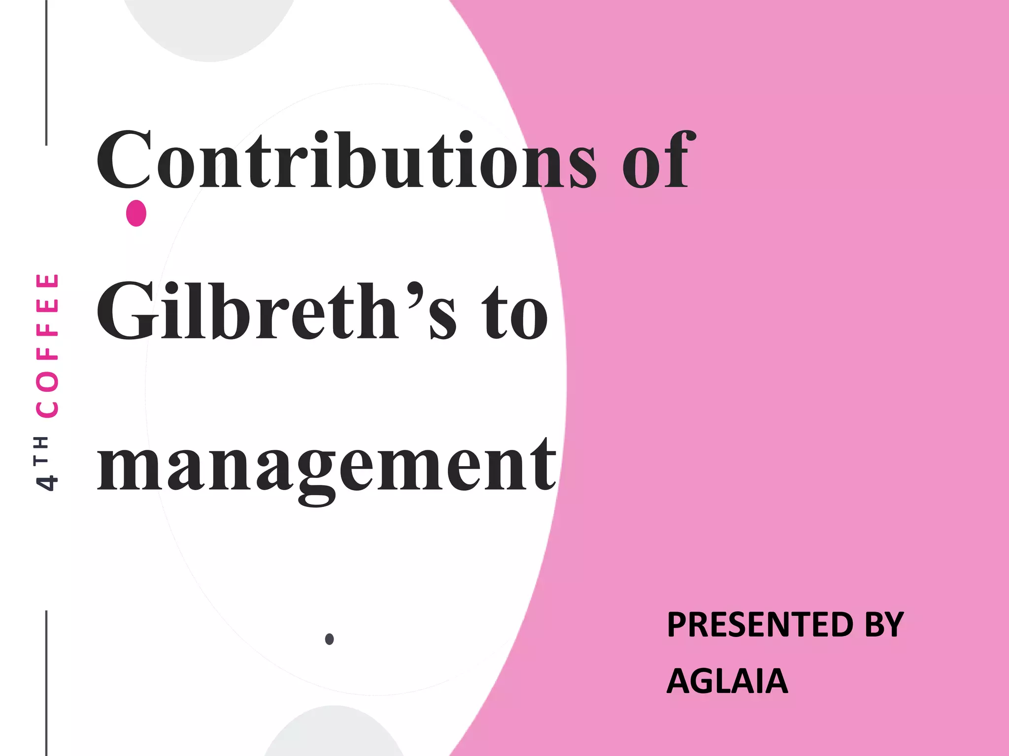 The gilbreth theory | PPTX