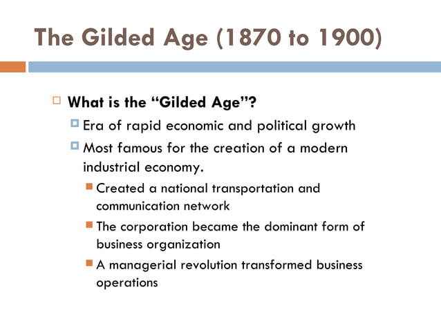 The Gilded Age | PPT