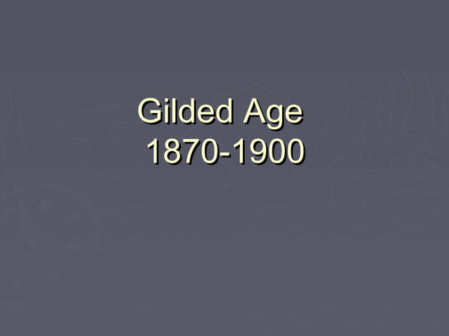 The gilded age business, immigration and urbanization | PPT
