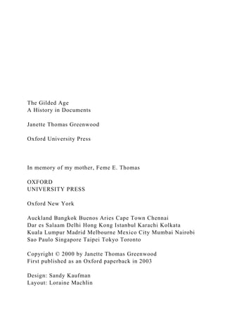 The Gilded AgeA History in DocumentsJanette .docx