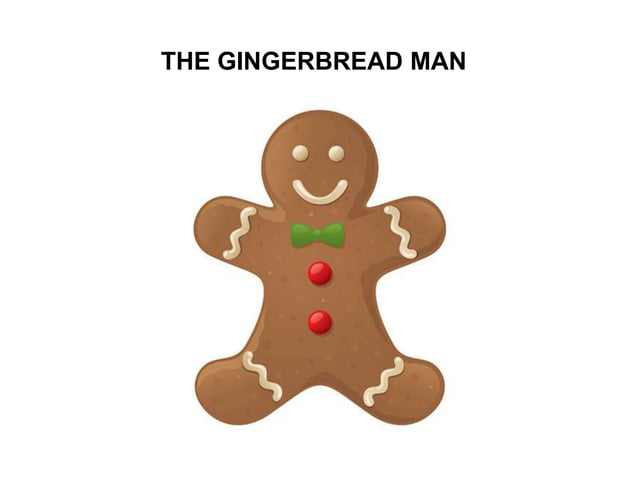 The Gingerbread Man | PPT