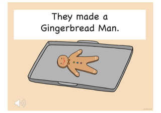 The Gingerbread Man Story is a traditional story. | PDF