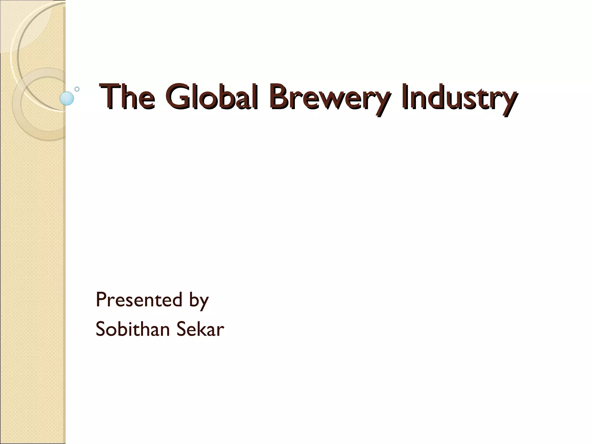 The Global Brewery Industry | PPT