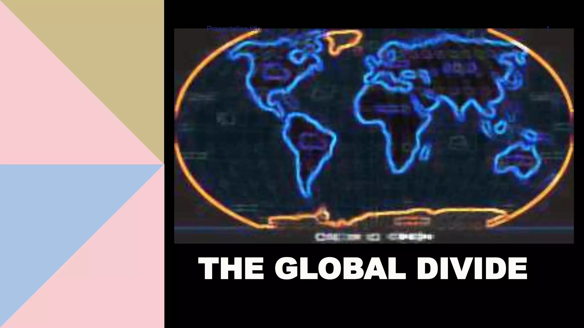 The Global Divide.pptx