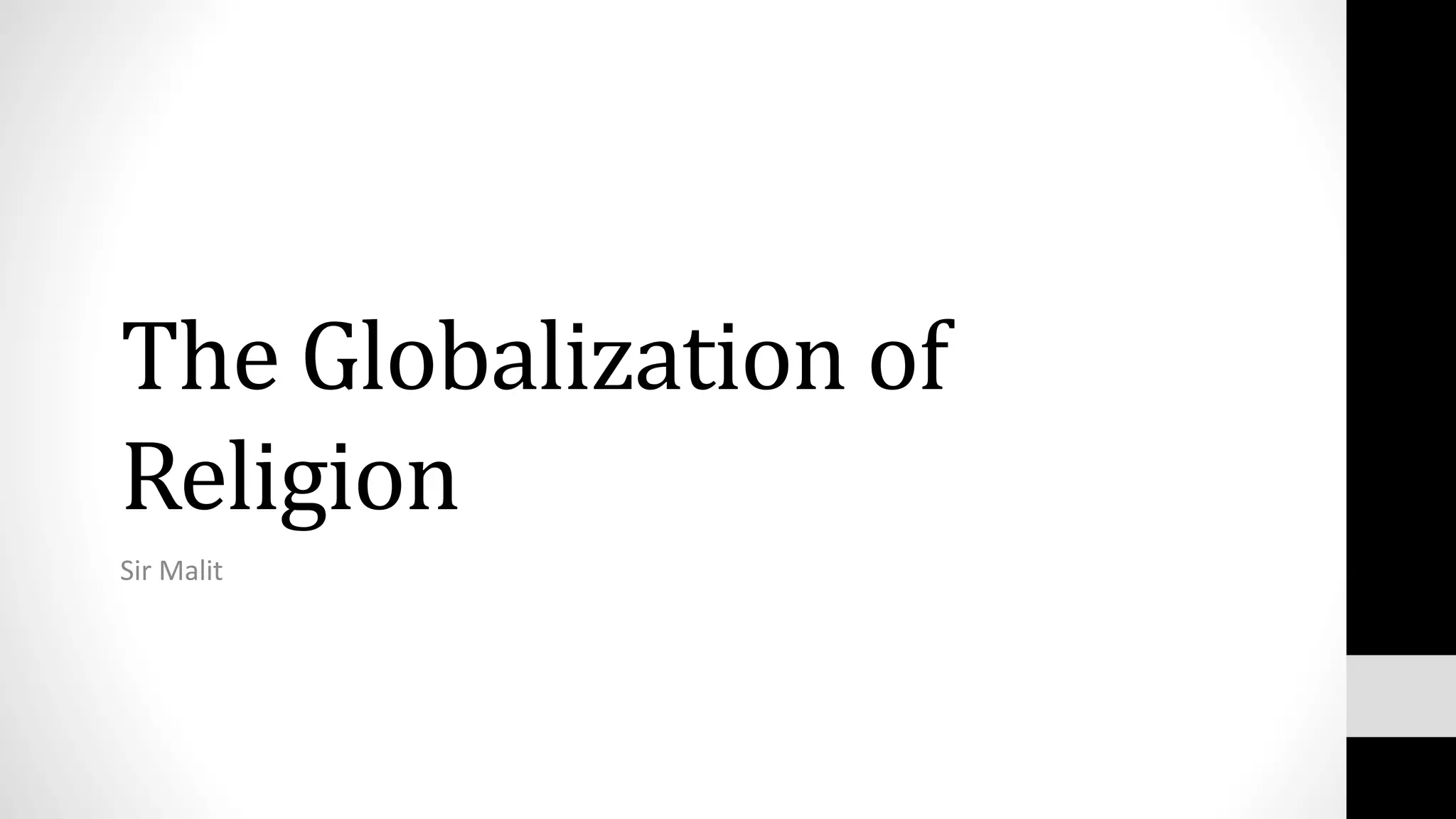 The globalization of religion | PPTX