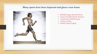 The globalization of sport | PPTX