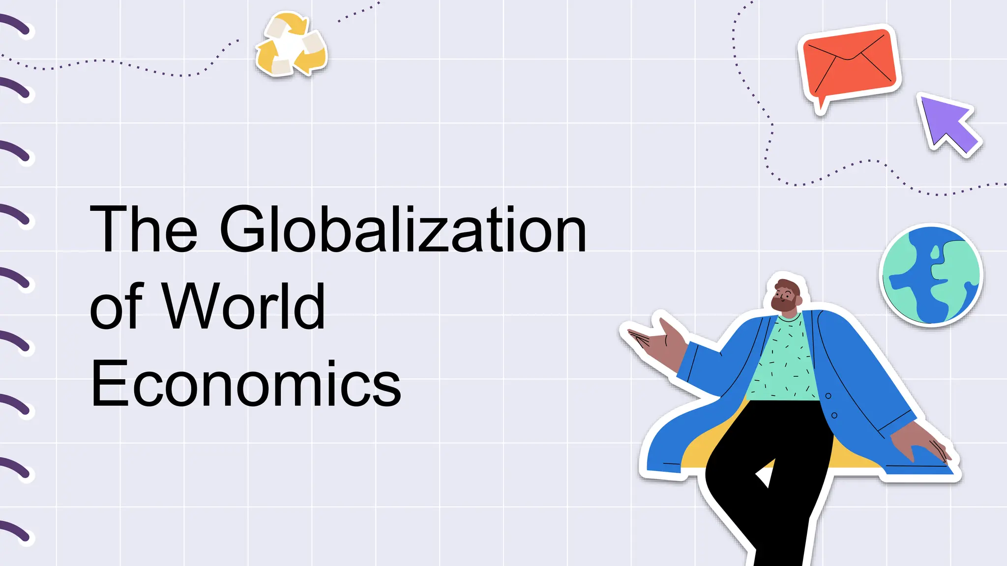 The Globalization of World Economics.pptx