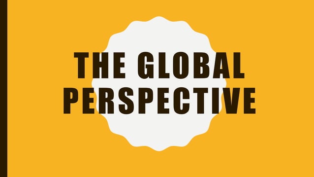 The Global Perspective, Management and Diversity.pptx