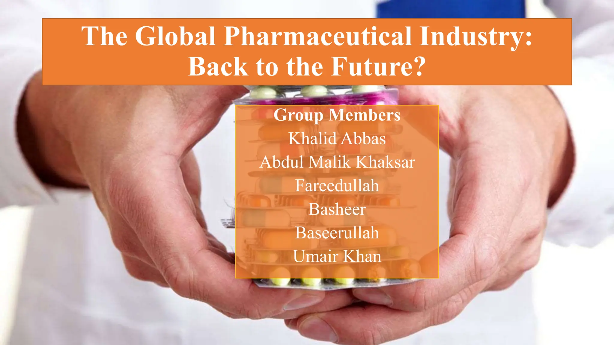 The Global Pharmaceutical Industry and key drivers | PPT