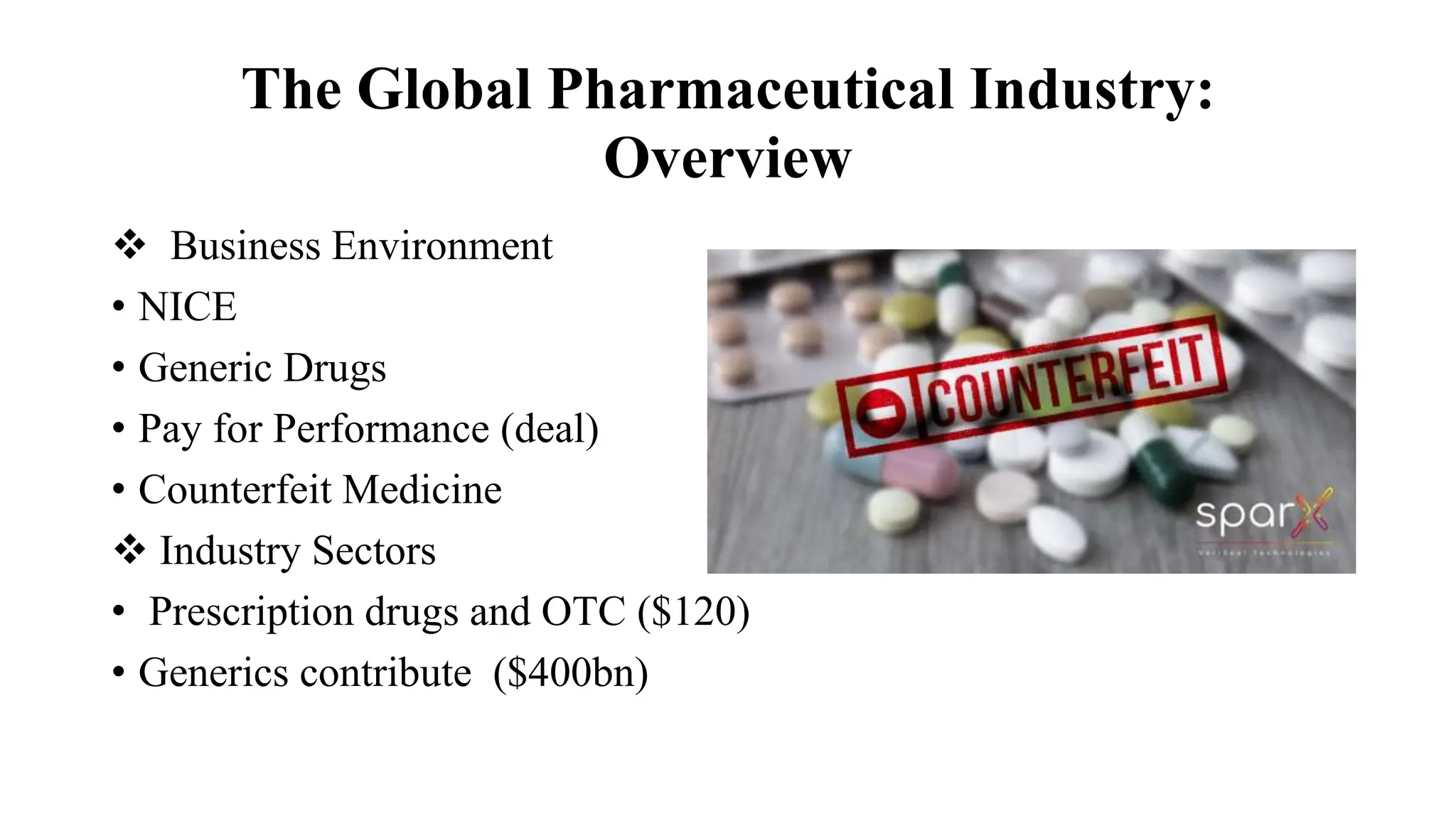 The Global Pharmaceutical Industry and key drivers | PPT