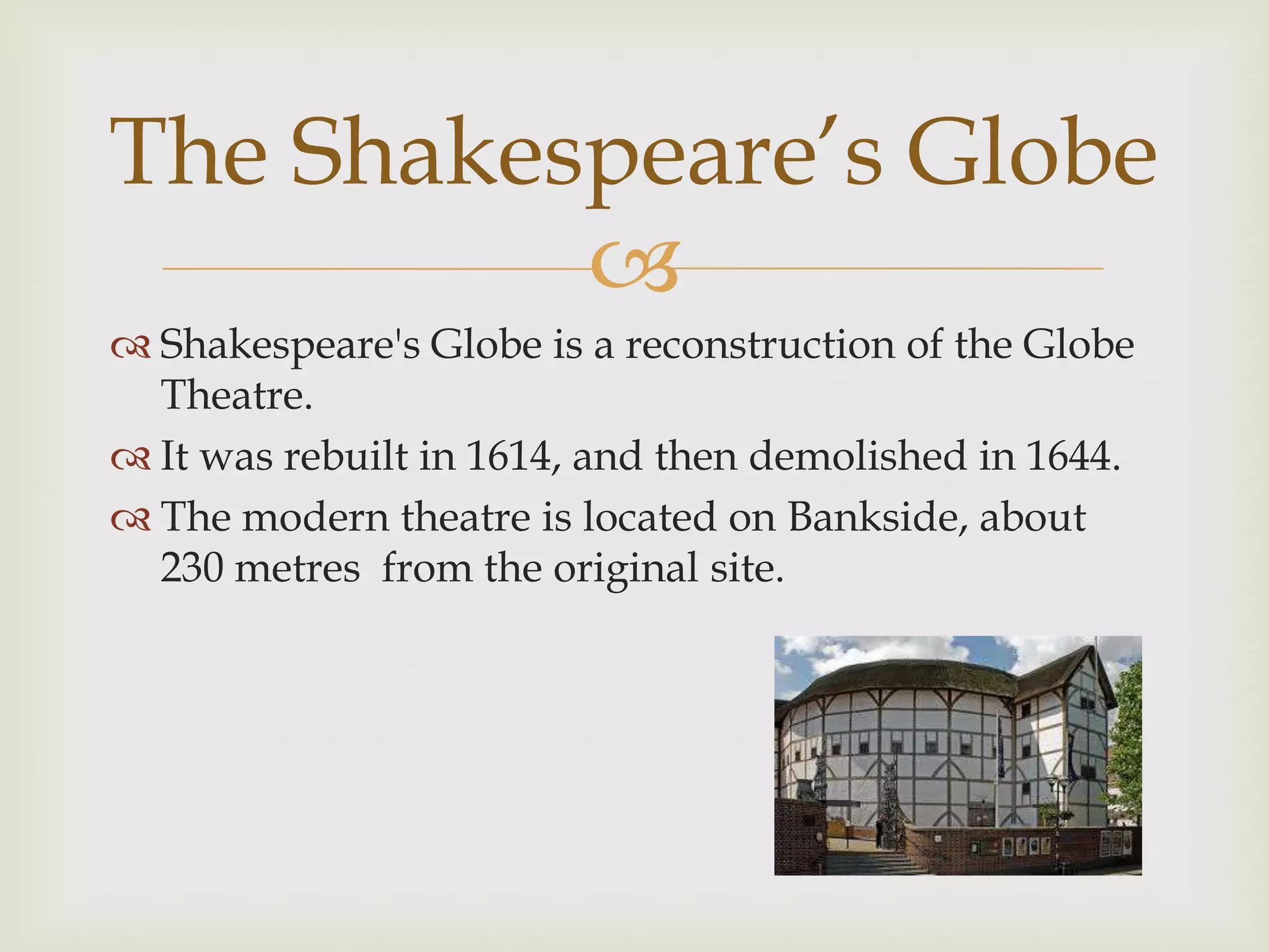 The (Shakespeare's) globe. | PPTX
