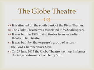 The (Shakespeare's) globe. | PPT